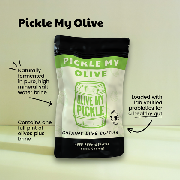 Pickle My Olive: Queen Olives in Probiotic Pickle Juice